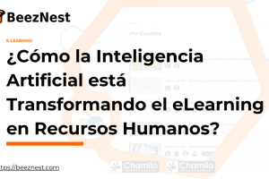 Cómo la Inteligencia Artificial está Transformando el eLearning en Recursos Humanos | BeezNest